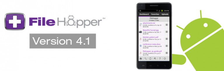 Announcing the Upcoming Release of FileHopper Android 4.1 - SecurityCoverage